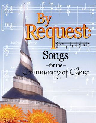 By Request: Songs for the Community of Christ – Herald House